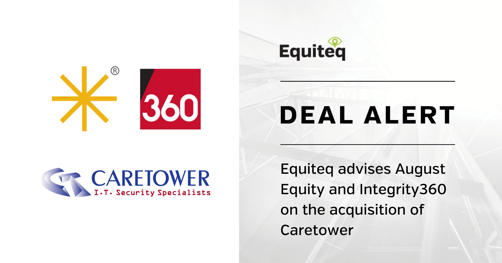 Equiteq advises August Equity and Integrity360 on the acquisition of ...